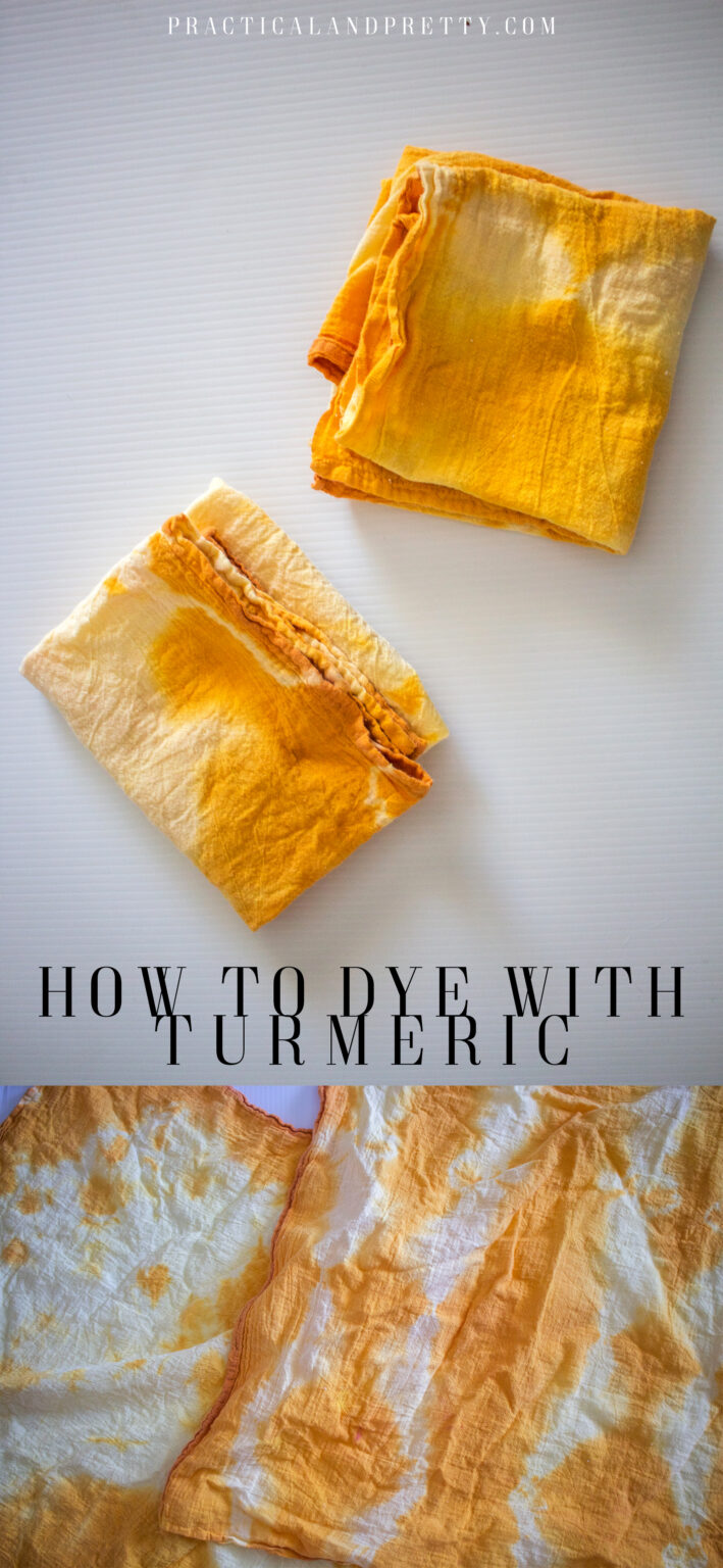 How to Dye with Turmeric Video Tutorial - PRACTICAL & PRETTY